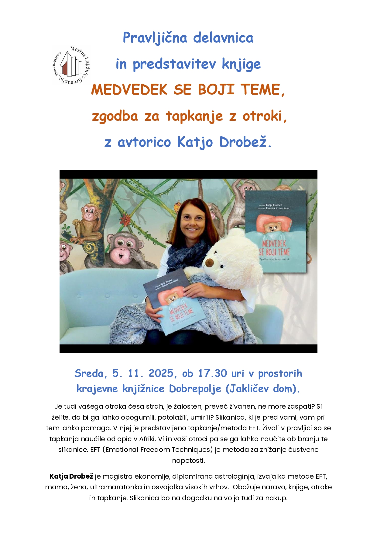 Pravljična delavnica in predstavitev knjige MEDVEDEK SE BOJI TEME ...